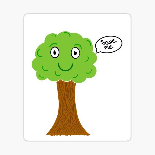 "save the trees" Sticker for Sale by niamh-jennifer | Redbubble