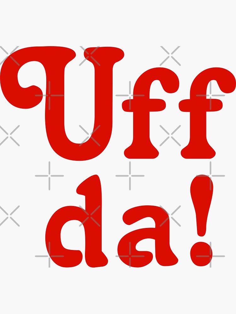 "Uff da!" Sticker for Sale by sophiapetrillo | Redbubble