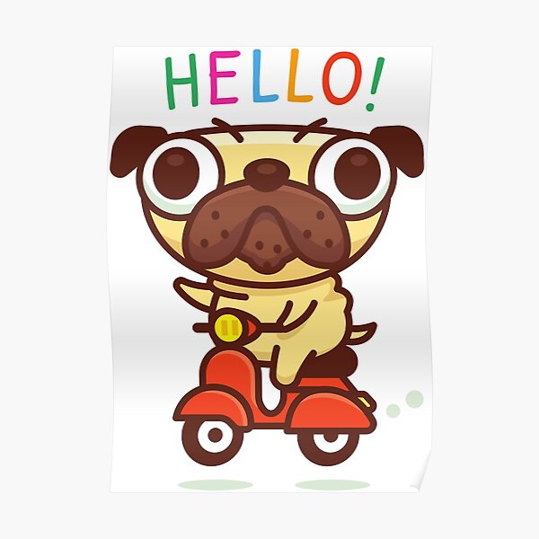 "Hello Pug on a Vespa. For pug lovers, Vespa lovers, fun lovers. Funny ...