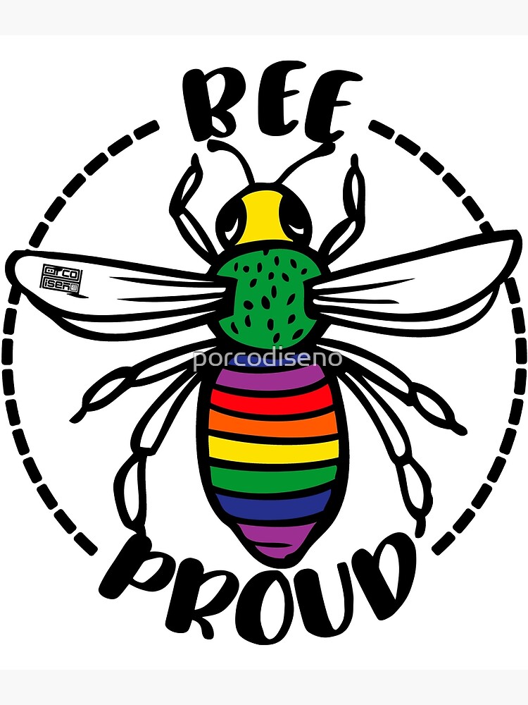 "FUNNY HONEY BEES BEE PROUD LGBT RAINBOW PRIDE PUN" Poster by ...