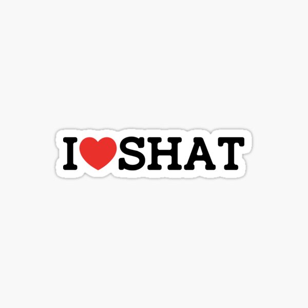 "I heart SHAT" Sticker for Sale by robnoble | Redbubble