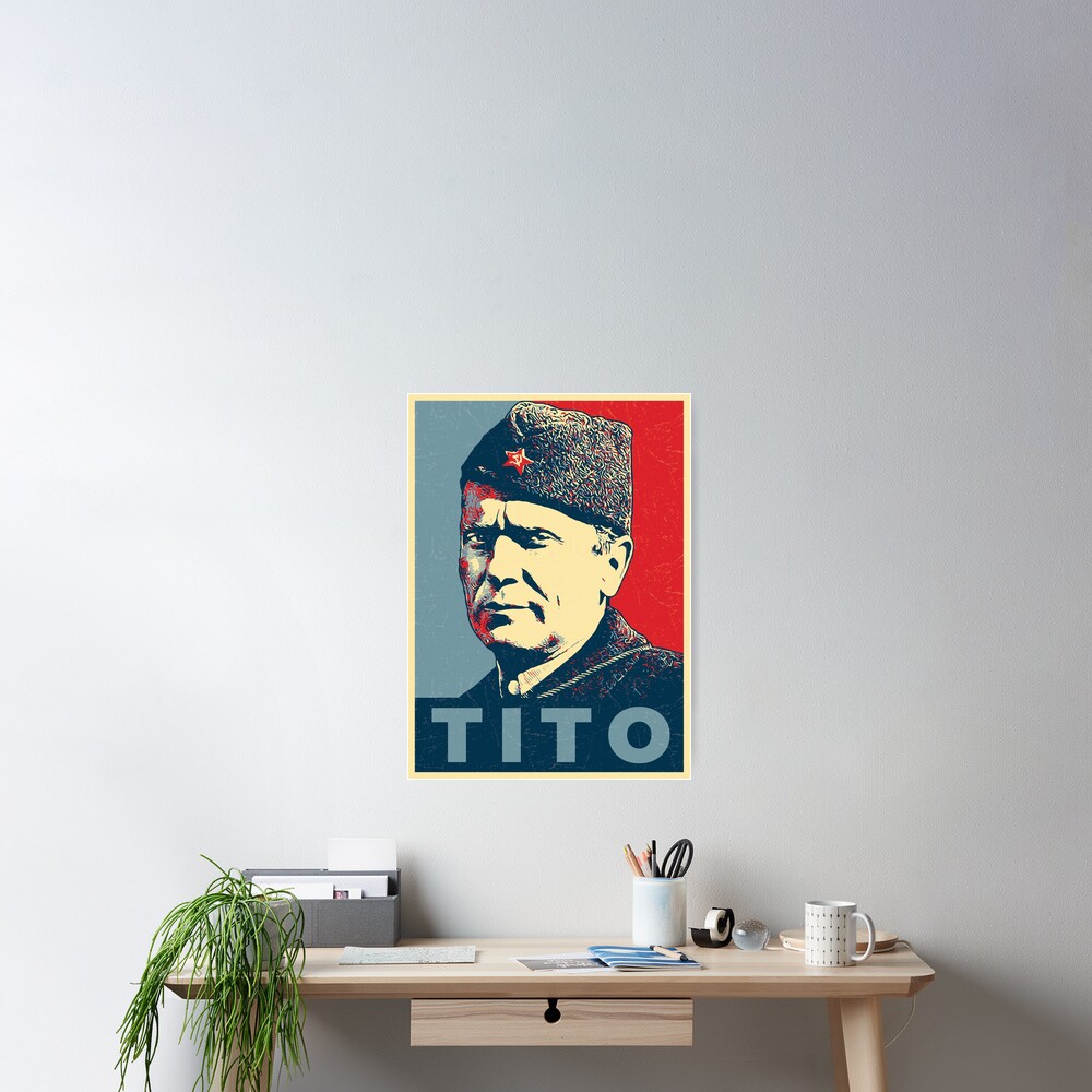 "Josip Broz Tito" Poster for Sale by radvas | Redbubble