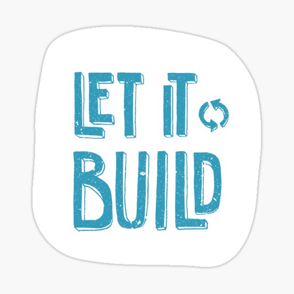 "Let it build - hand lettering Laptop Stickers, T-shirt, Mugs ...