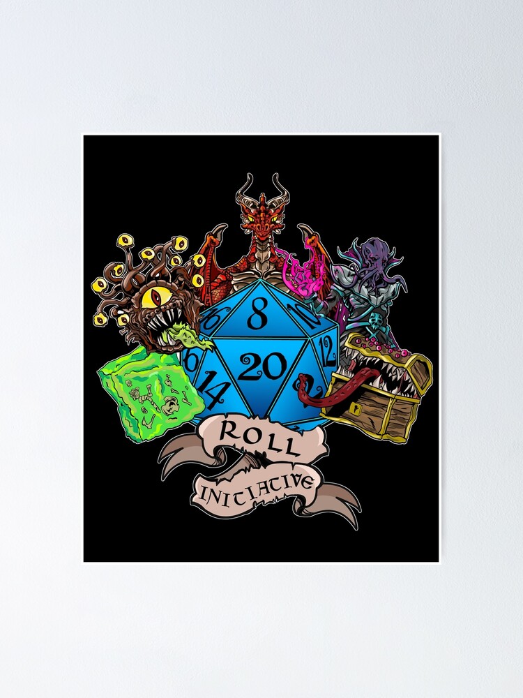 "Roll Initiative " Poster for Sale by saintash | Redbubble