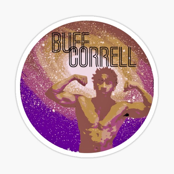 Buffcorrell Gifts & Merchandise for Sale | Redbubble