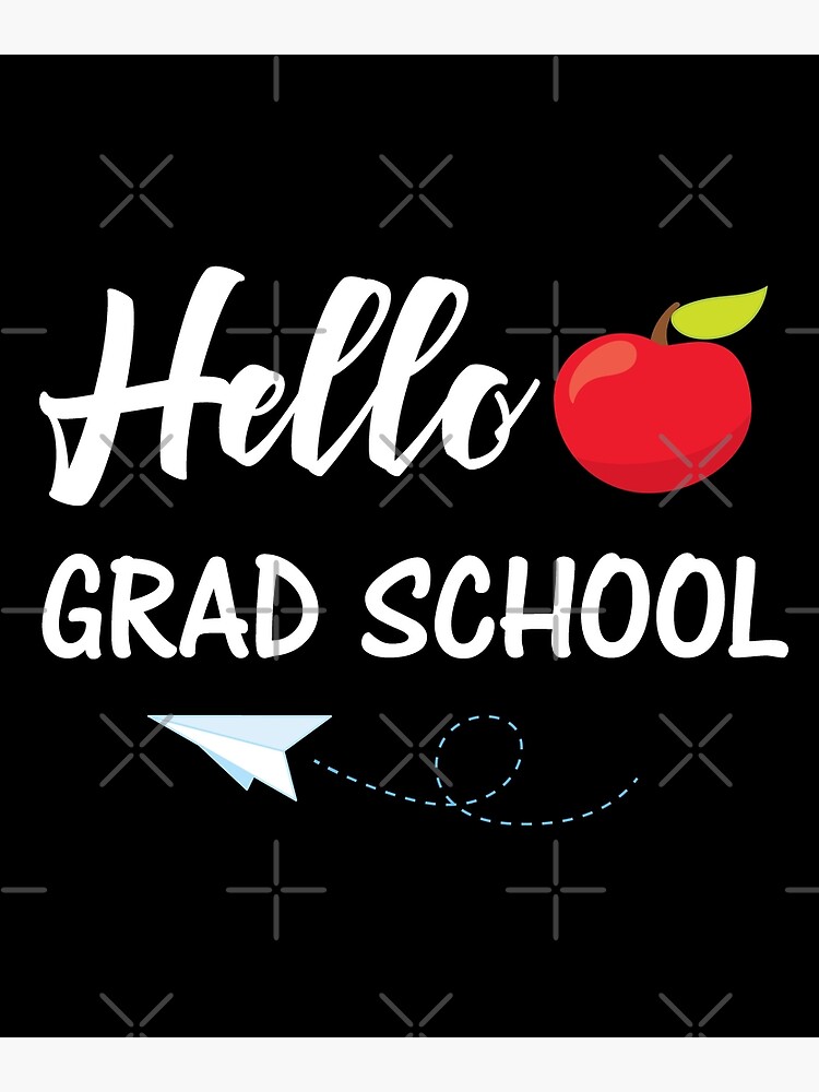 "Hello Grad School Cute Back To School Designs" Poster by ...