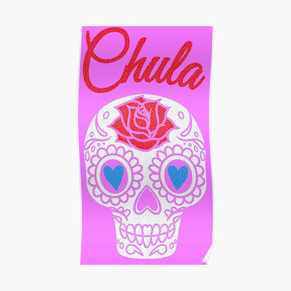 "Chula" Poster by valentinpereda | Redbubble