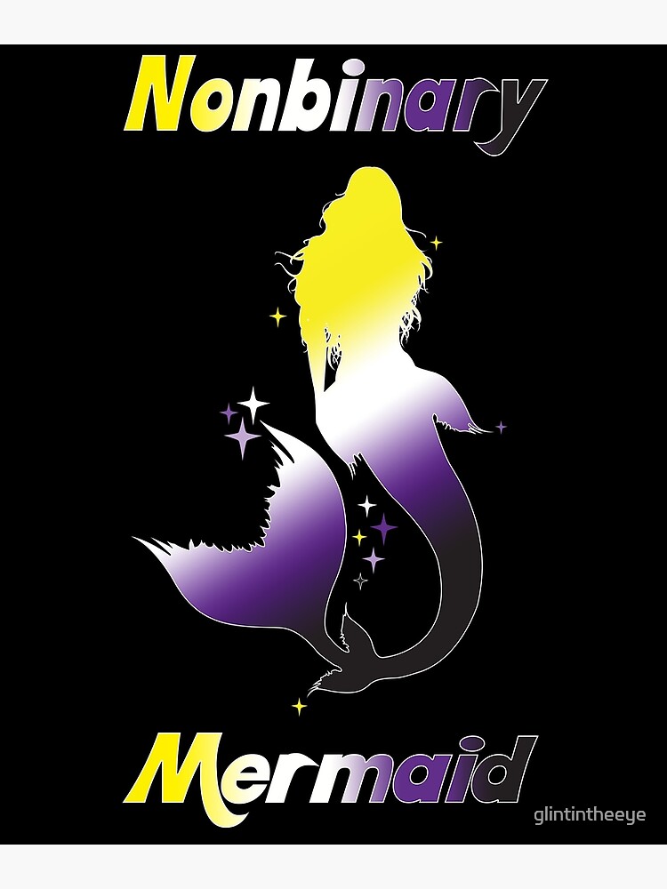 "Nonbinary Mermaid Gay Pride Parade Non-Binary Mermaid" Poster by ...