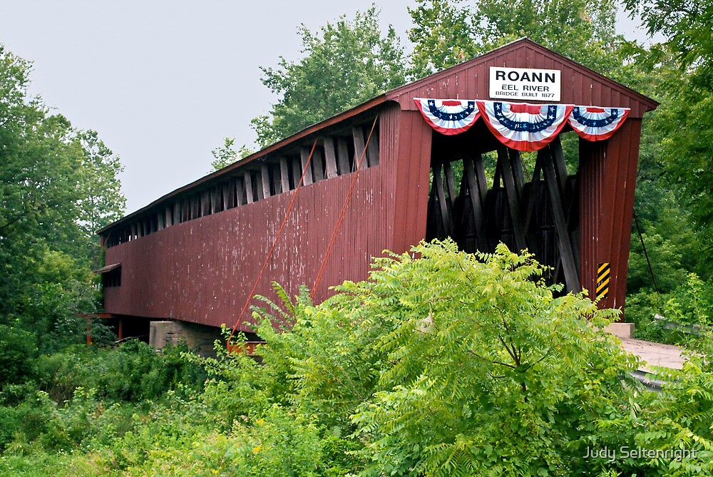 "Roann, Indiana Covered Bridge" by Judy Seltenright | Redbubble