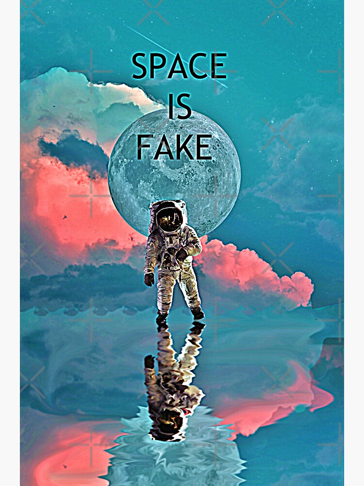 "Space is Fake | NASA Lies | Space is a Mirage" Sticker by Gascondi ...
