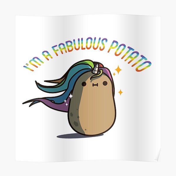"Fabulous Unique oder Unicorn Potato" Poster von clgtart | Redbubble