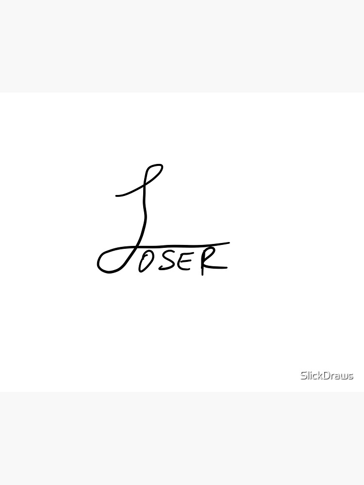 "Loser" Sticker for Sale by SlickDraws | Redbubble