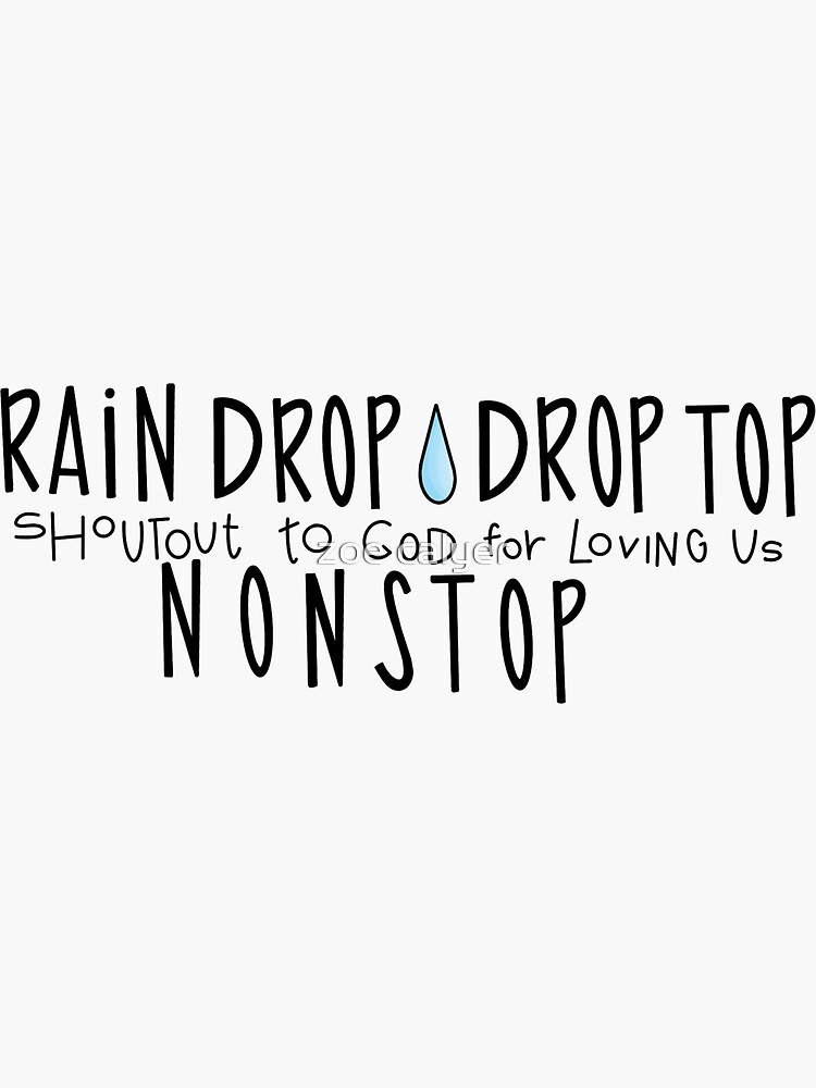 "rain drop drop top sticker" Sticker by originalprep | Redbubble