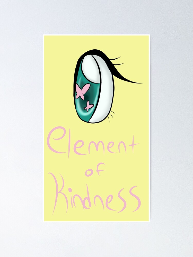 "The Element of Kindness" Poster by BlueHeartTattoo | Redbubble
