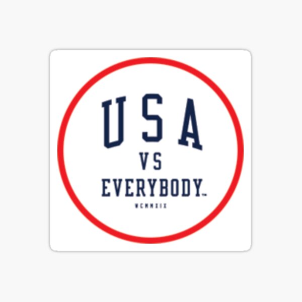 "USA VS EVERYBODY" Sticker by amartinezart | Redbubble