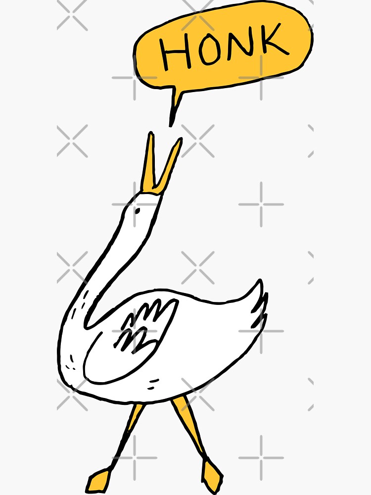 "HONK!" Sticker for Sale by maeveldenneen | Redbubble