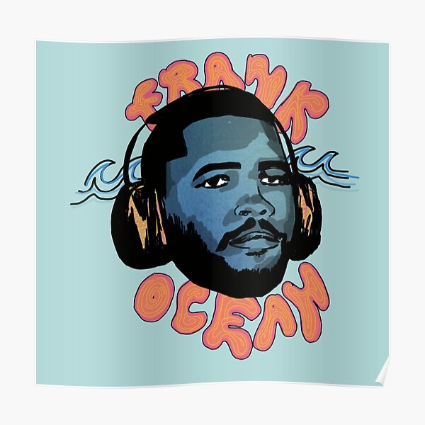 "frank ocean blue waves" Poster by sumsketchystuff | Redbubble