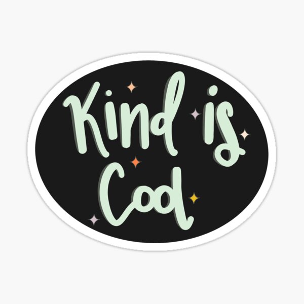 "kind is cool sticker - black" Sticker for Sale by originalprep | Redbubble