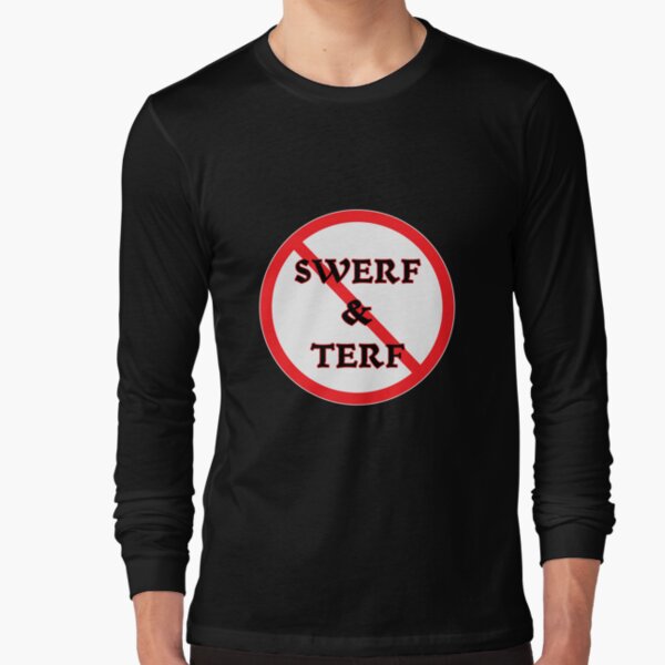Terf T-Shirts | Redbubble