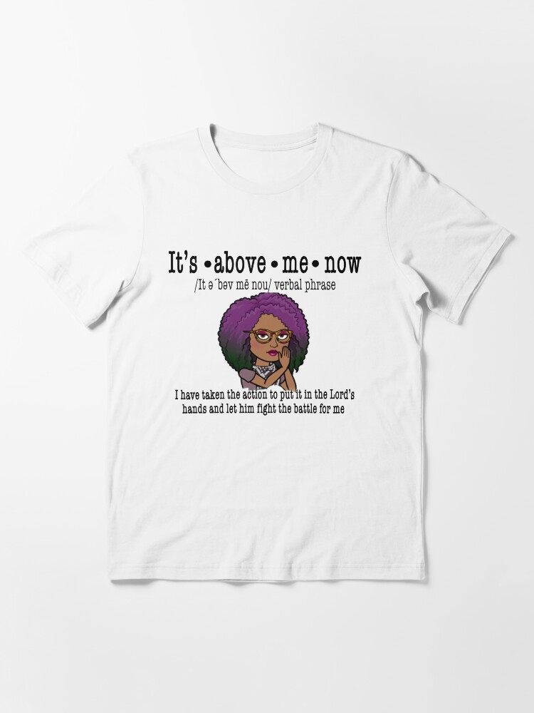 "It's above me now, personal bitmoji" T-shirt by EnvyMarieDesign ...