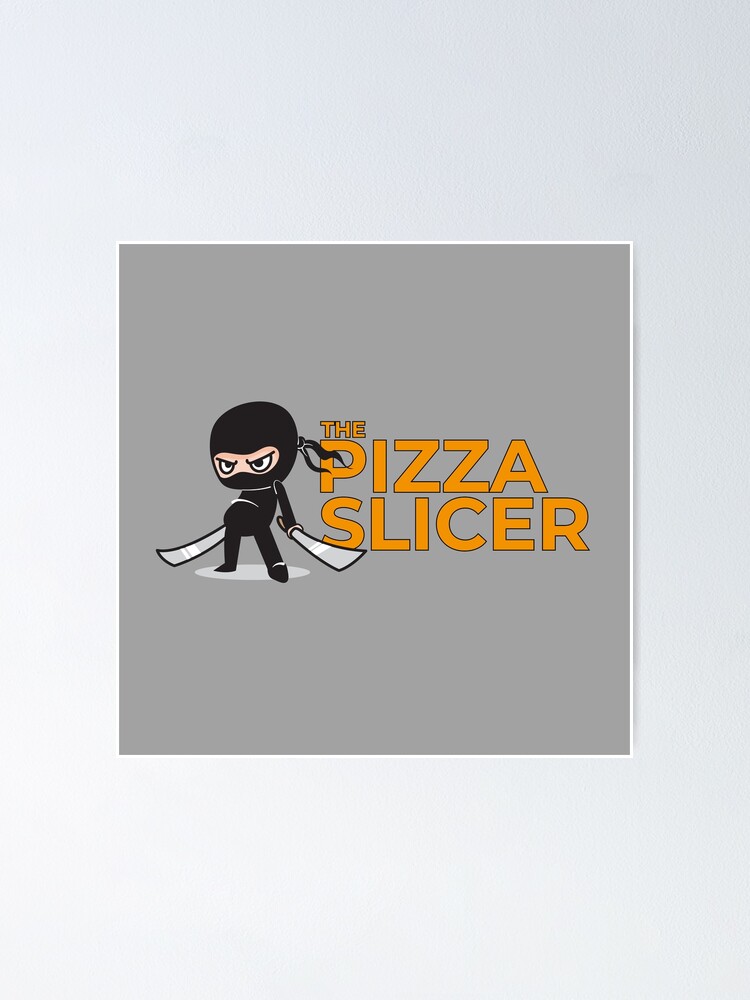 "The Pizza Slicer" Poster by gabrielghali | Redbubble