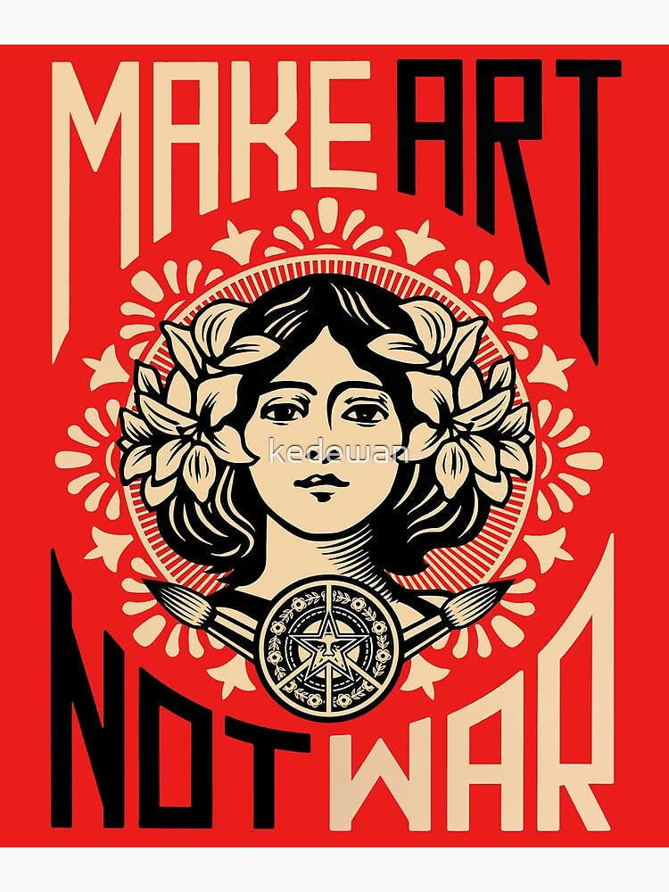 Poster « Make Art Not War Symbole », par kedewan | Redbubble