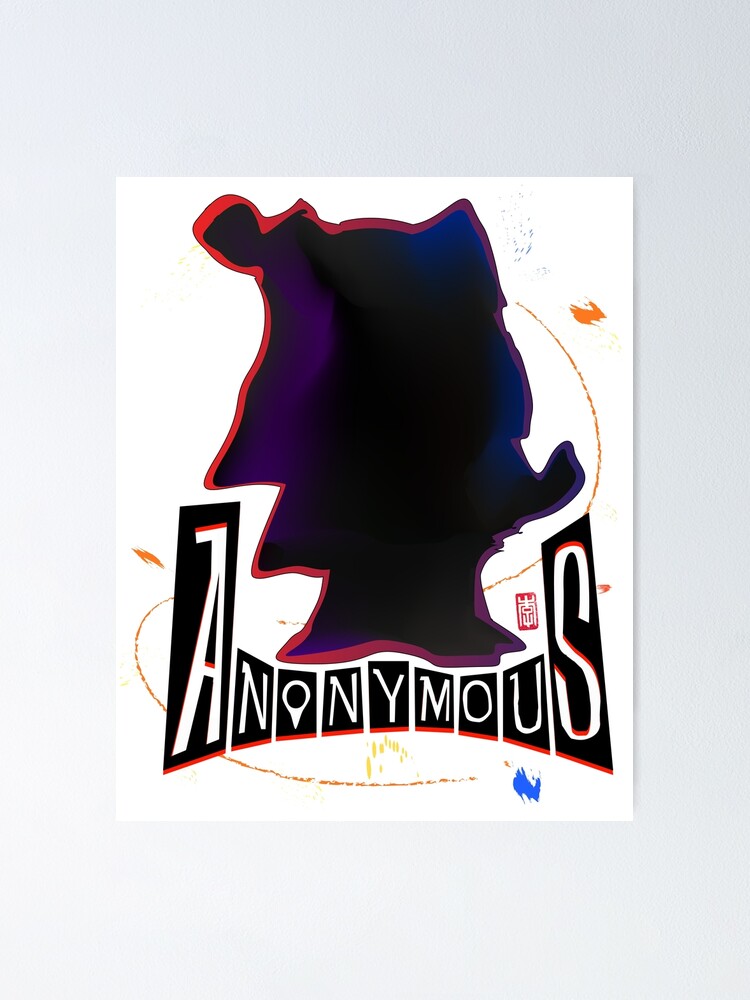 "Anonymous" Poster for Sale by studio-eddie | Redbubble