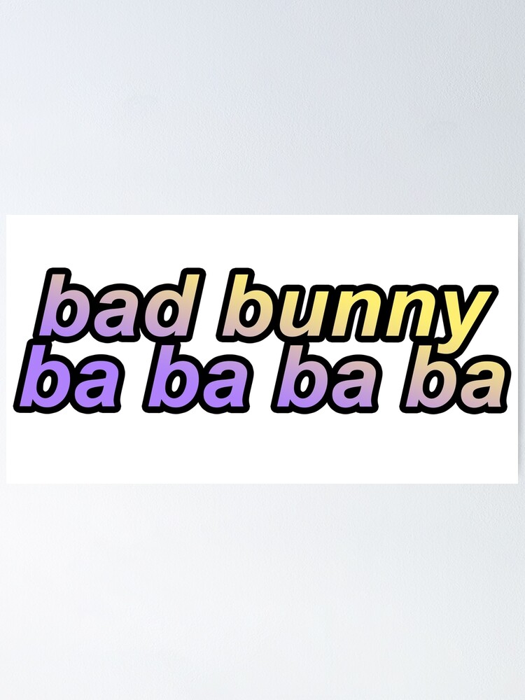 "bad bunny ba ba ba ba – purple/yellow" Poster for Sale by dalvago ...
