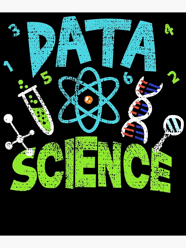 "Data Science" Poster by 4tomic | Redbubble