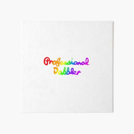 "Professional dabbler rainbow logo" Art Board Print by djkart | Redbubble