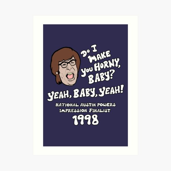 "Austin Powers Impressions" Art Print by ASCreative | Redbubble