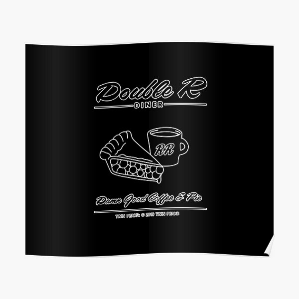 "Double R Diner - Twin Peaks" Poster by ValentinaHramov | Redbubble