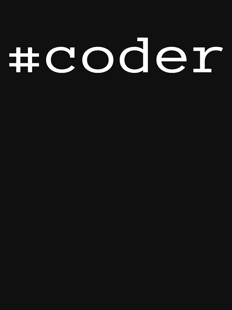 Coder T Shirt By Keeponcoding Redbubble