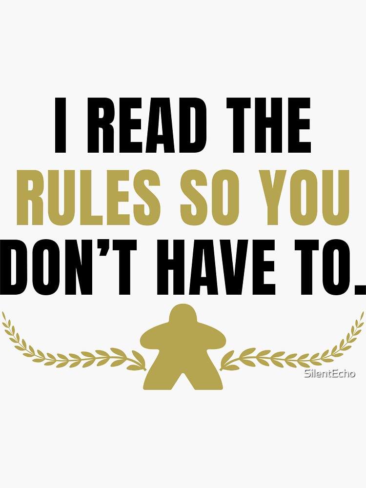 "I Read The Rules So You Don't Have To Tabletop " Sticker for Sale by ...