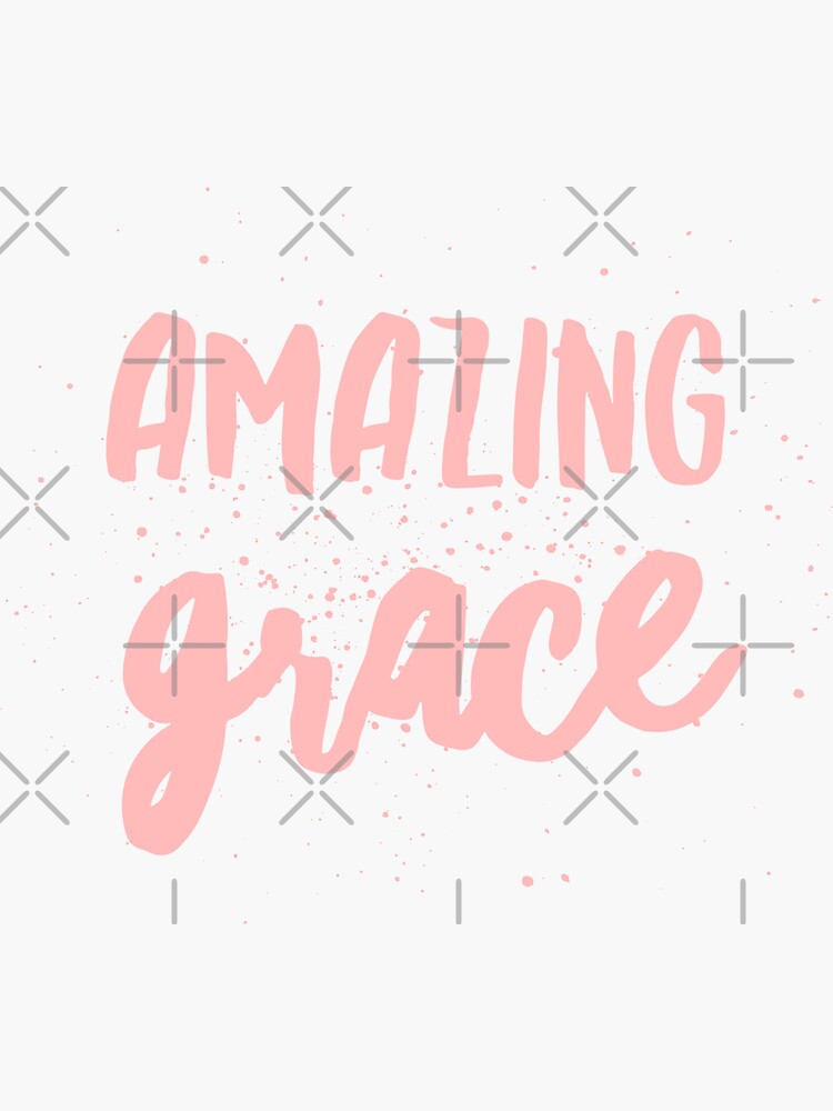 "Amazing Grace pink paint brush style" Sticker for Sale by ColeDaddy ...