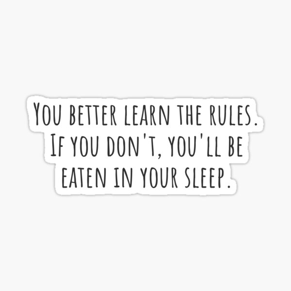 "Learn The Rules" Sticker by cobie123270 | Redbubble