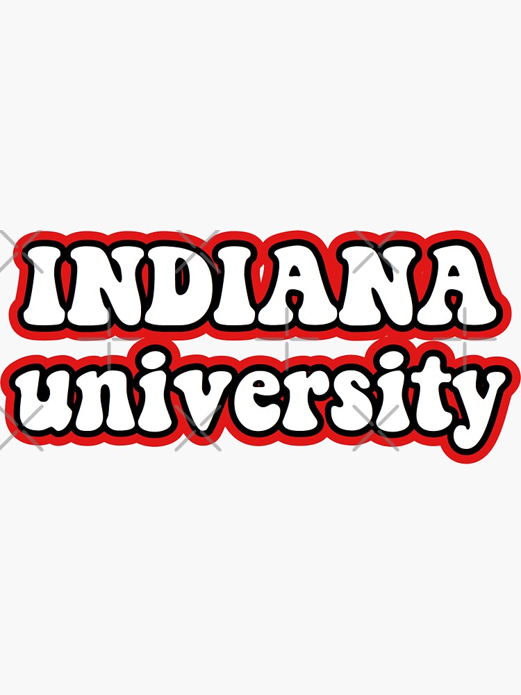 "Indiana University" Sticker by Leilasayan | Redbubble