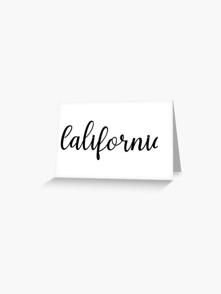 "California cursive" Greeting Card for Sale by ayoli | Redbubble
