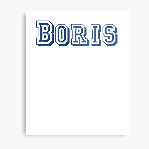 Boris Metal Prints | Redbubble