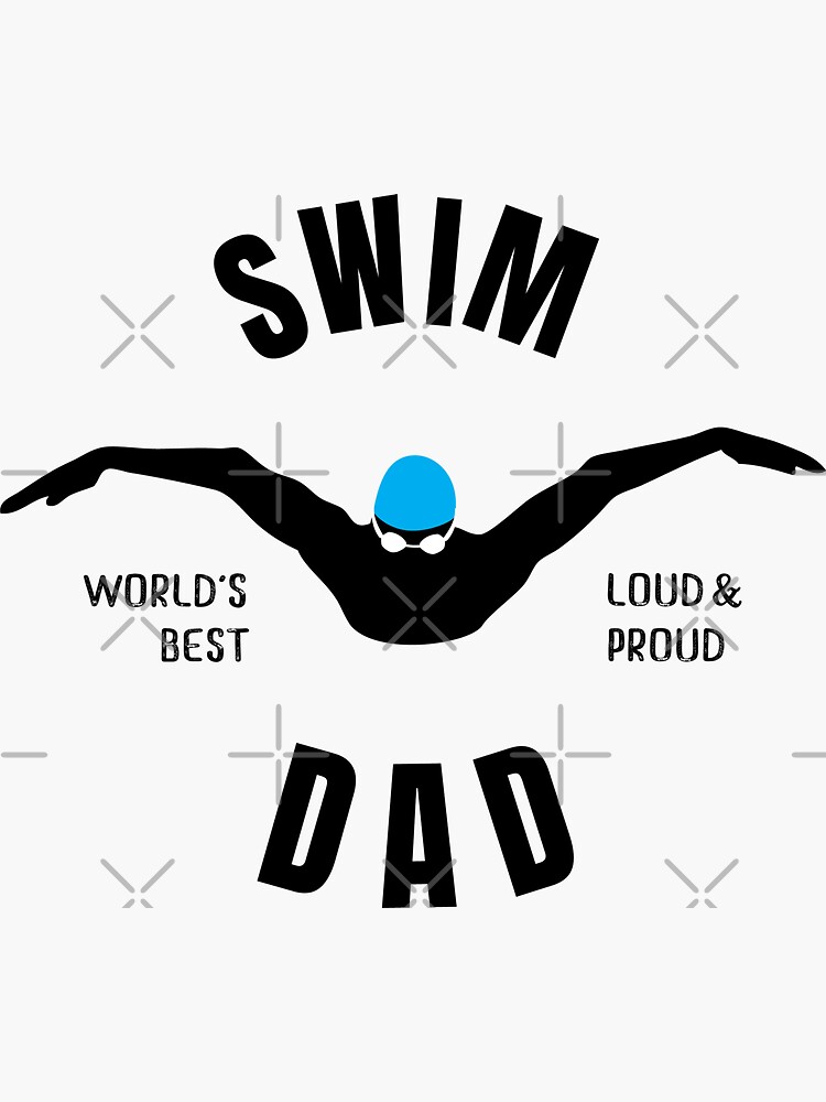 "Worlds Best Swim Dad" Sticker by oberdoofus | Redbubble