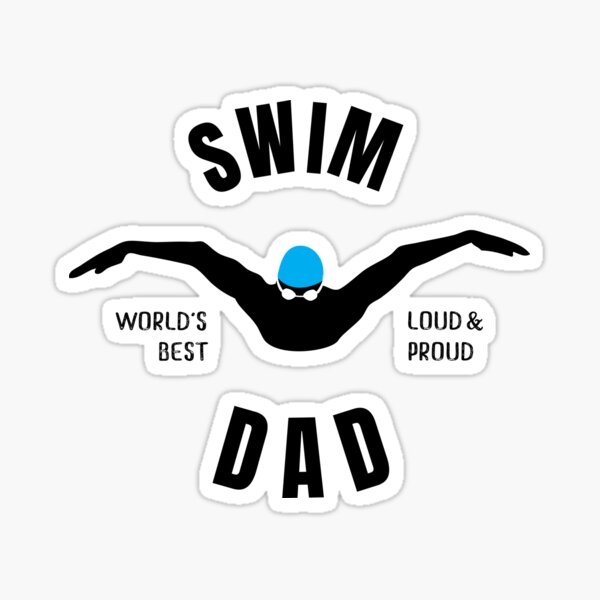 "Worlds Best Swim Dad" Sticker by oberdoofus | Redbubble