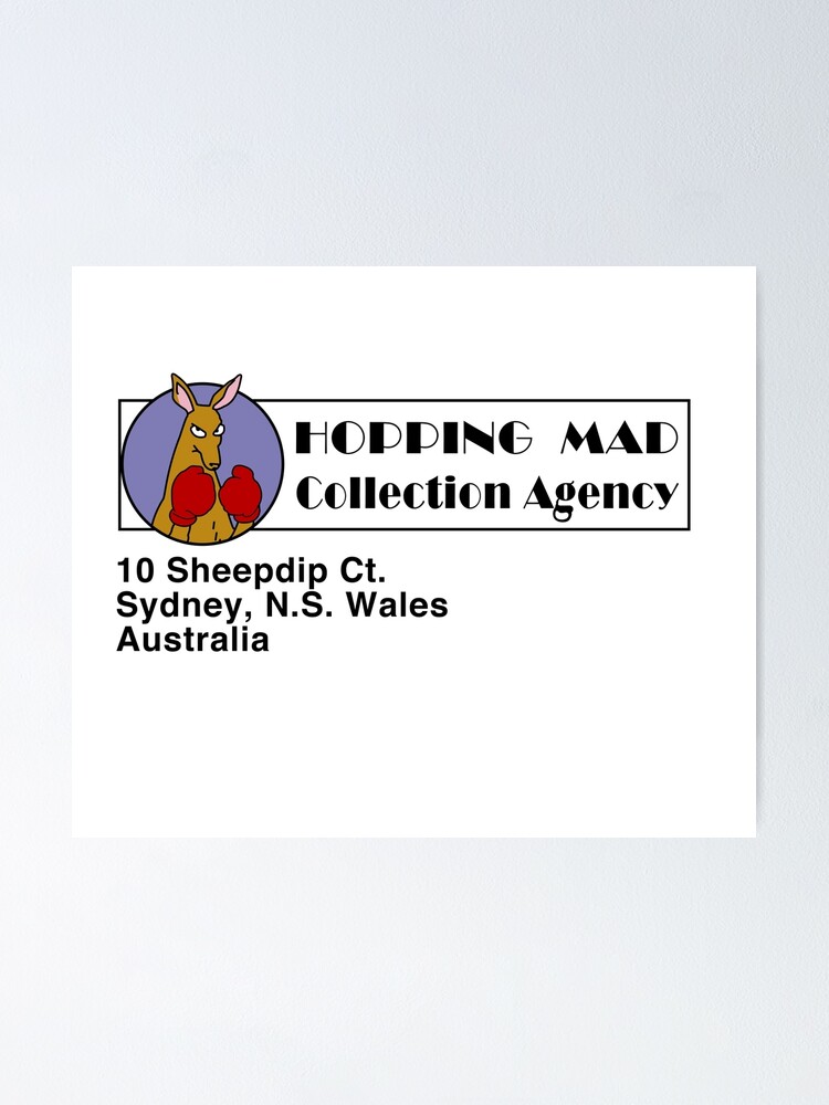 "Hopping Mad Collection Agency" Poster by JadBean | Redbubble
