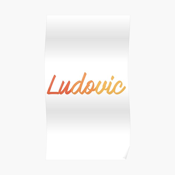 "Ludovic" Poster for Sale by Shalomjoy | Redbubble