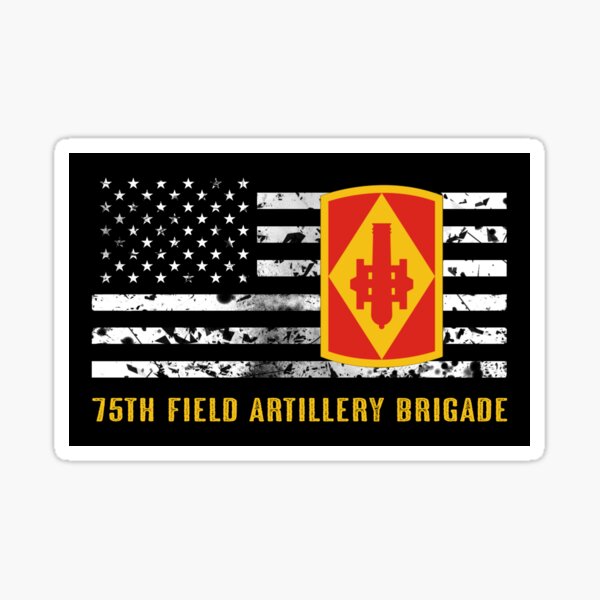 "75th Field Artillery Brigade" Sticker for Sale by Jared Davies | Redbubble
