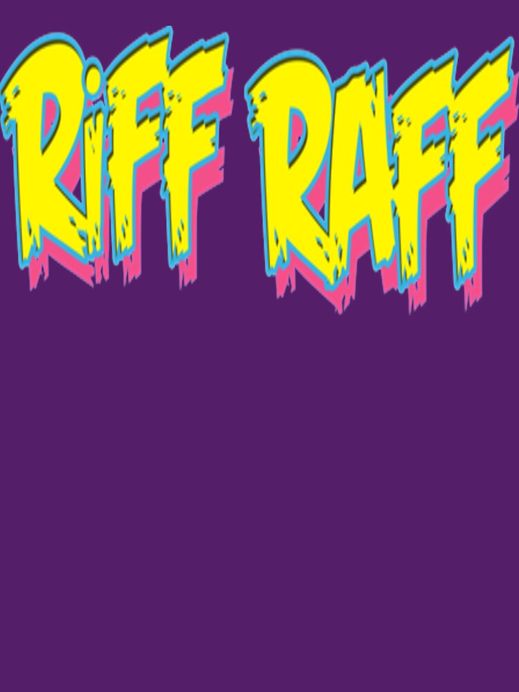 "riff raff " T-shirt by Heneyfendley | Redbubble