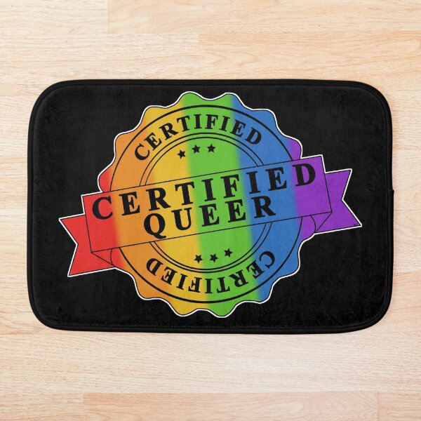 "Certified Queer" Bath Mat for Sale by HK44 | Redbubble