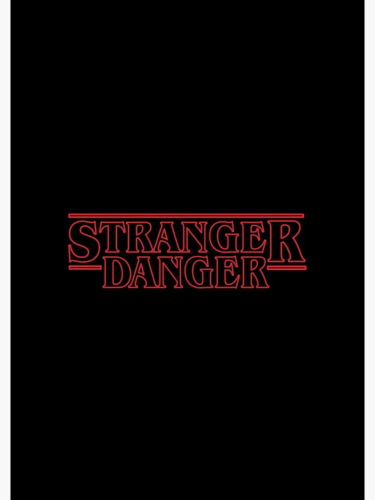 "Stranger Things Stranger Danger" Spiral Notebook by chrismick42 ...