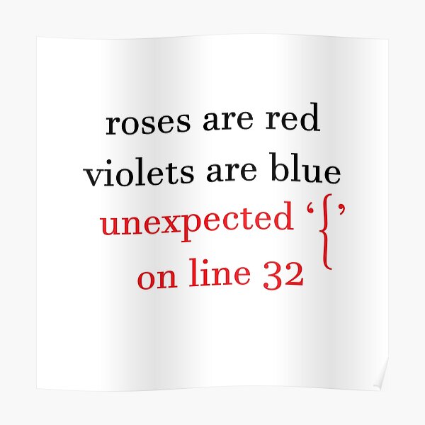 "Roses are red.. The programmer version - Funny Programming Jokes - Light Color" Poster for Sale ...