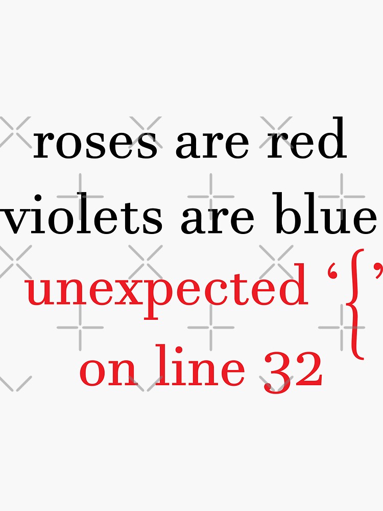 "Roses are red.. The programmer version - Funny Programming Jokes - Dark Color" Sticker by ...