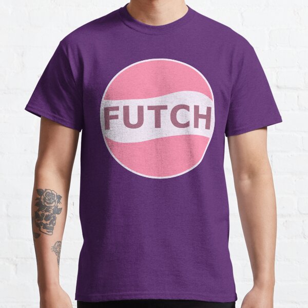 Futch Lesbian T-Shirts | Redbubble